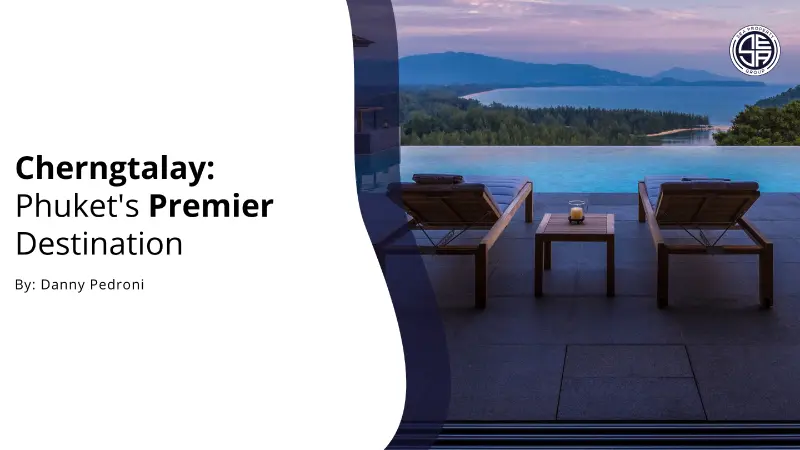 Cherngtalay: Phuket's Premier Destination